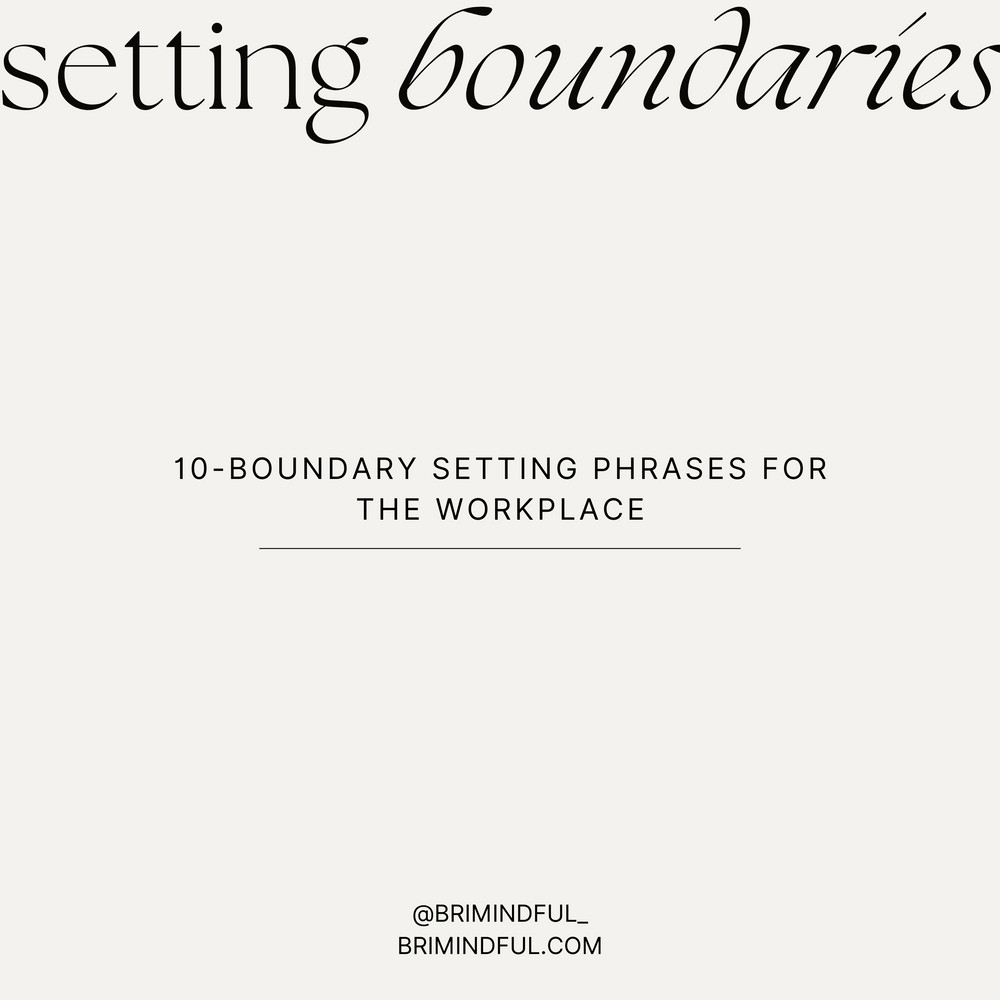 10 Boundary Setting Phrases to Use in the Workplace - Mental Health Match